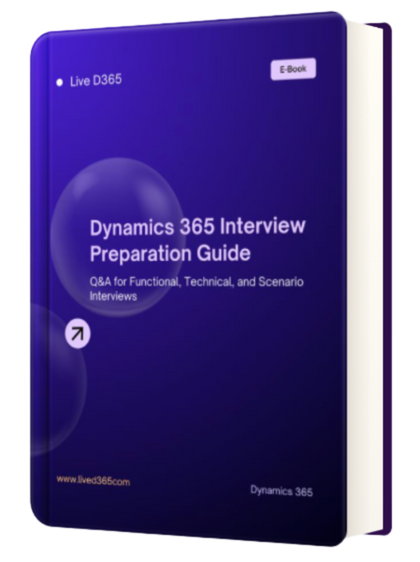 Ultimate Dynamics 365 Interview Guide